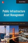 Public Infrastructure Asset Management, Second Edition (PL Custom ...