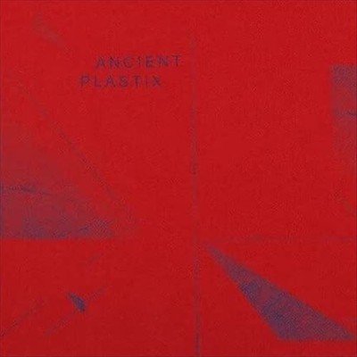 ANCIENT PLASTIX-ANCIENT PLASTIX NEW VINYL RECORD 5053760085287 | eBay
