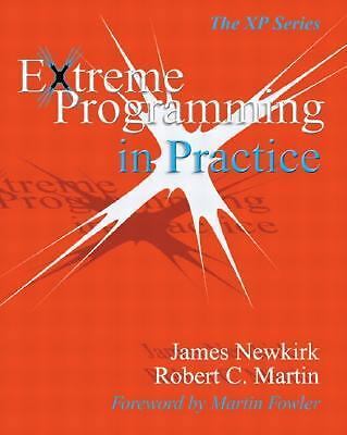 Extreme Programming in Practice by Newkirk, James W.; Newkirk, Jim 9780201709377 | eBay
