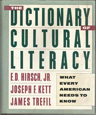 The Dictionary of Cultural Literacy - Hardcover By James Trefil ...