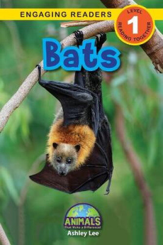 Bats: Animals That Make a Difference! (Engaging Readers, Level 1) by ...