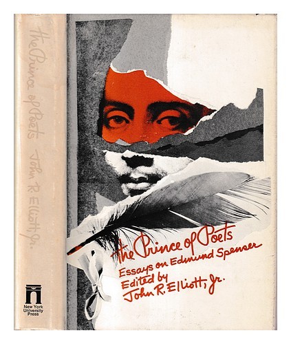 Elliott, John Richard Jr.The Prince Of Poets: Geschichten Auf Edmund Spenser / | eBay