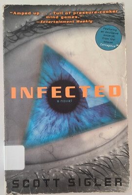 INFECTED Infected book 1 by Scott Sigler (Paperback 2008) 9780307406309 ...