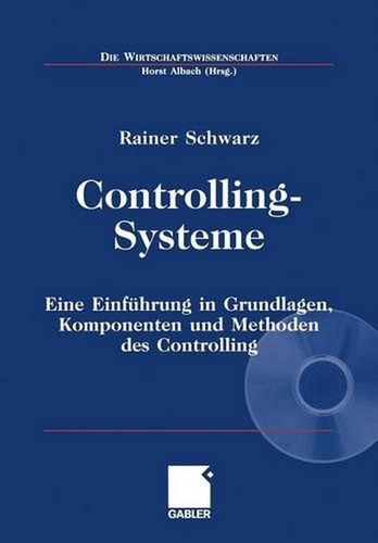 Controlling-Systeme: Eine Einf?hrung in Grundlagen, Komponenten und Methoden des | eBay