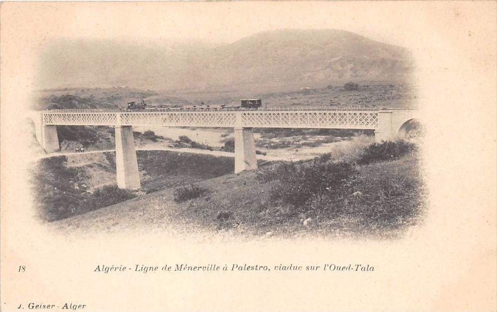 CPA ALGERIE LIGNE DE MENERVILLE A PALESTRO VIADUC SUR L'OUED TALA ...