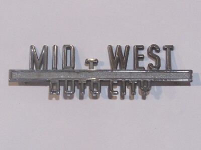 Vintage Mid-West Auto City Midwest City Oklahoma Metal Dealer Badge ...