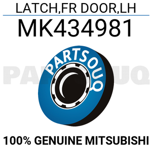 MK434981 Genuine Mitsubishi LATCH,FR DOOR,LH | eBay