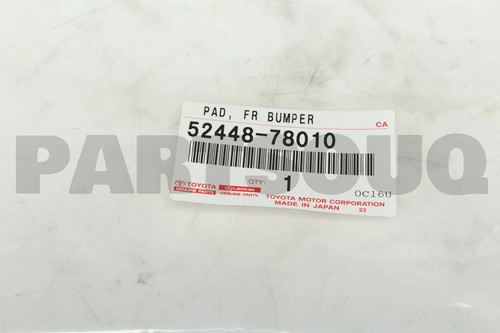 5244878010 Genuine Toyota PAD, FR BUMPER 52448-78010 | eBay