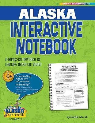 Alaska Interactive Notebook : A Hands-On Approach to Learning about Our ...