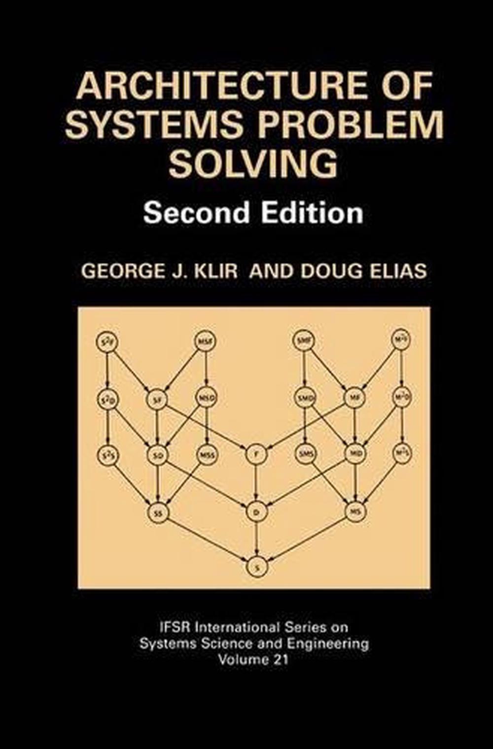 Architecture of Systems Problem Solving by George J. Klir (English ...