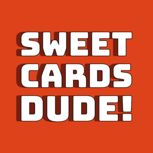 Sweet Cards Dude | eBay Stores