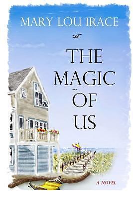 Magic of Us by Mary Lou Irace (2017, Trade Paperback) for sale online ...