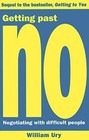 Getting Past No: Negotiating with Difficult People - Paperback - GOOD ...