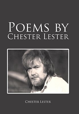 Poems by Chester Lester by Lester, Chester -Hcover 9781796040876 | eBay