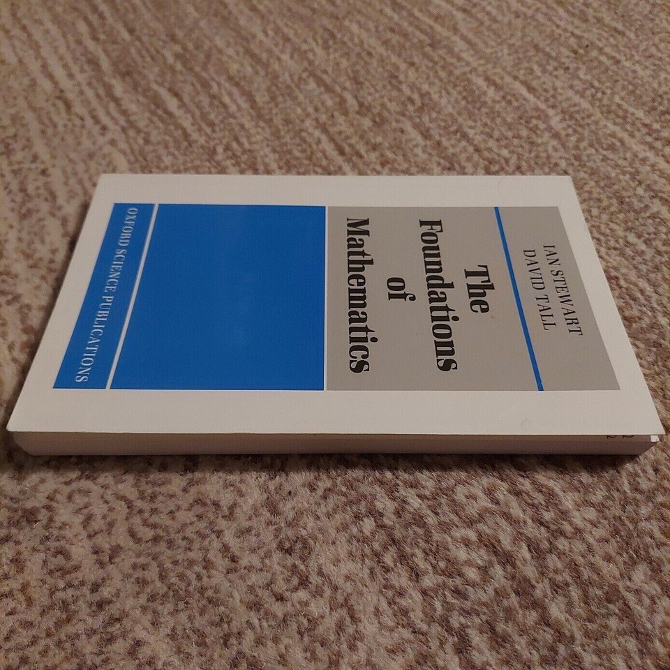 The Foundations of Mathematics Ian Stewart, David Tall, Paperback Book ...