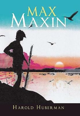 Max Maxin by Harold Huberman (Hardcover, 2018) for sale online | eBay
