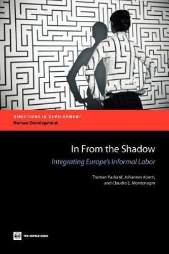 Directions in Development-Human Development Ser.: In from the Shadow ...