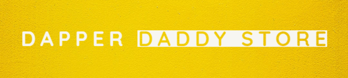 Dapper Daddy Store | eBay Stores
