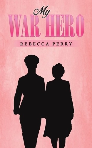 Rebecca Perry My War Hero (Paperback) (UK IMPORT) 9781035899647| eBay