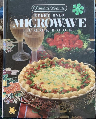 Every Oven Microwave Cookbook Recipes Famous Brands hardcover | eBay