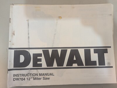 Dewalt Miter Saw DW704 12" Instruction Manual Only Wood Working Tool ...