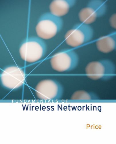 Fundamentals of Wireless Networking by Price, Ron; Price Ron ...