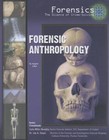 Forensic Anthropology (Forensics, the Science of Crime-Solving) - GOOD ...