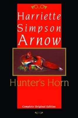 Hunter's Horn by Harriette Simpson Arnow: Used 9780870134371| eBay