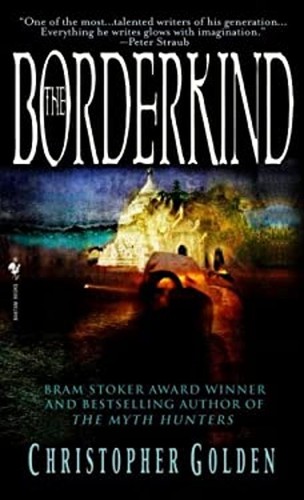 The Borderkind Mass Market Paperbound Christopher Golden 9780553587791 ...
