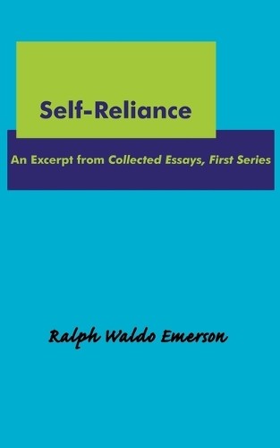Ralph Waldo Emerson Self-Reliance (Poche) 9781604500097 | eBay