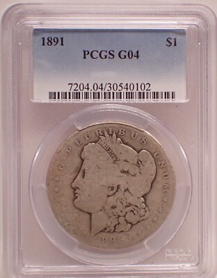 1891 Morgan Dollar PCGS G04 ~ Gen 4.6 ~ Scarce, Pop 5 in G4 | eBay