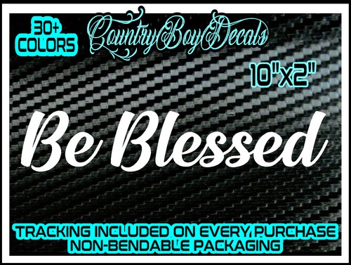 BE BLESSED 10" Vinyl Decal Sticker JDM Car Diesel Truck Jesus Turbo ...