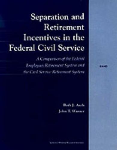 Separation and Retirement Incentives in the Federal Civil Service : A ...