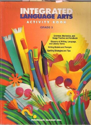MacGraw-Hill Integrated Language Arts Activity Book, GRADE 3 ...