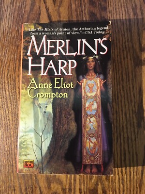 MERLIN'S HARP by Anne Eliot Crompton 1997 FIRST PRINTING ROC paperback ...