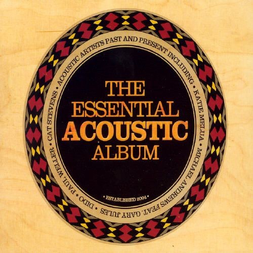 VARIOUS ARTISTS ESSENTIAL ACOUSTIC ALBUM NEW CD 5050441601026| eBay