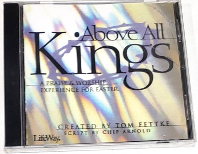 Above All Kings - A Praise & Worship Experience for Easter [CD] | eBay