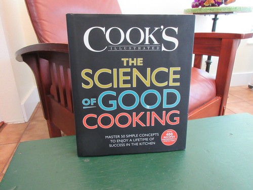 Cook's Illustrated The Science of Good Cooking Cookbook America's Test ...