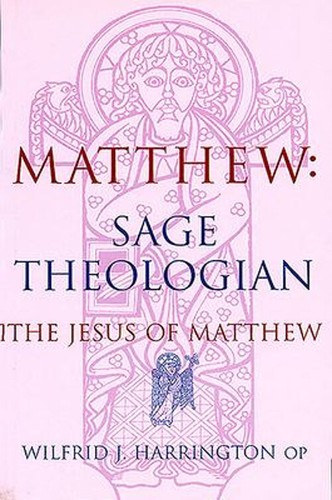 Matthew : Sage Théologien : Le Jésus De Matthew Broché Wilfrid | eBay