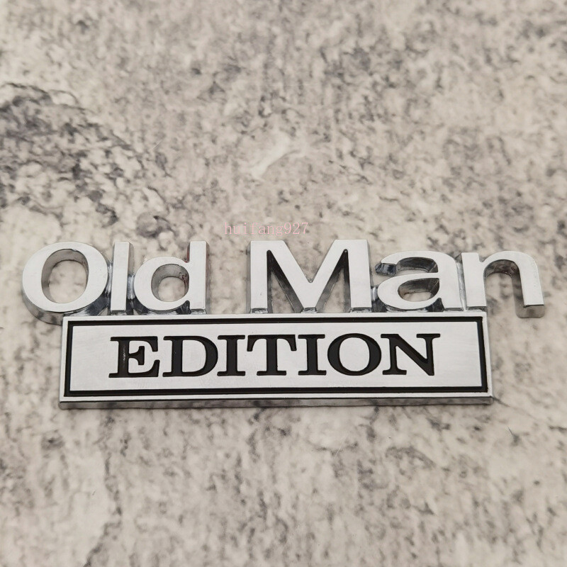 Car Body Metal OLD MAN EDITION Trunk Lid Rear Fender Badge Emblem ...