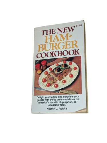 BURGER THE New cheeseburger Cookbook Nedra J Parry Paperback 1978 ...