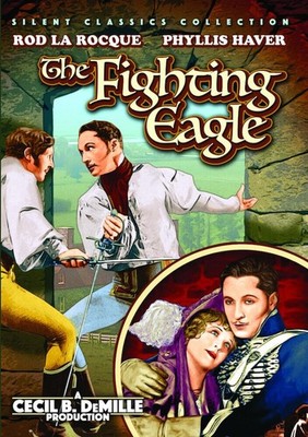 The Fighting Eagle (DVD) Rod La Rocque Phyllis Haver Sam de Grasse Max ...
