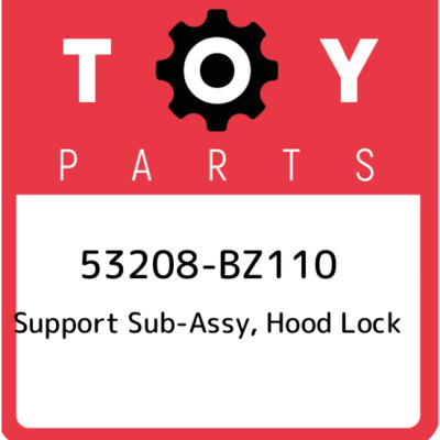 53208-BZ110 Toyota Support sub-assy, hood lock 53208BZ110, New Genuine ...