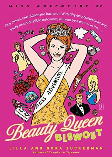 Beauty Queen Blowout: Miss Adventure #2 (Miss A, Lilla-Zuckerman ...