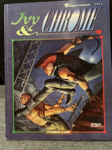 FASA Corporation SHADOWRUN RPG Ivy & Chrome 1st edition CYBERPUNK ...