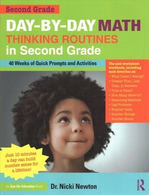 Day-by-Day Math Thinking Routines in Second Grade : 40 Weeks of Quick ...