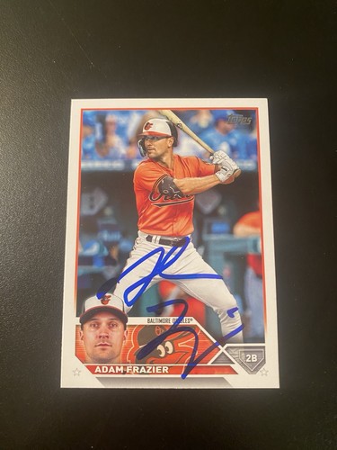 Adam Frazier Signed 2023 Topps Baseball Card IP Autograph Orioles ...