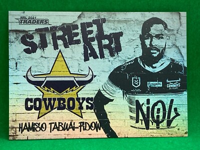 2021 NRL TRADERS STREET ART WHITE Hamiso Tabuai-Fidow COWBOYS #CH 09/16 ...