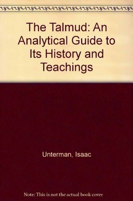 THE TALMUD: An Analytical Guide to its History and Teachings ...