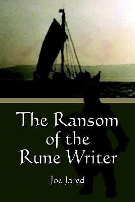 Ransom of the Rune Writer by Joe Jared (2003, Trade Paperback) for sale ...